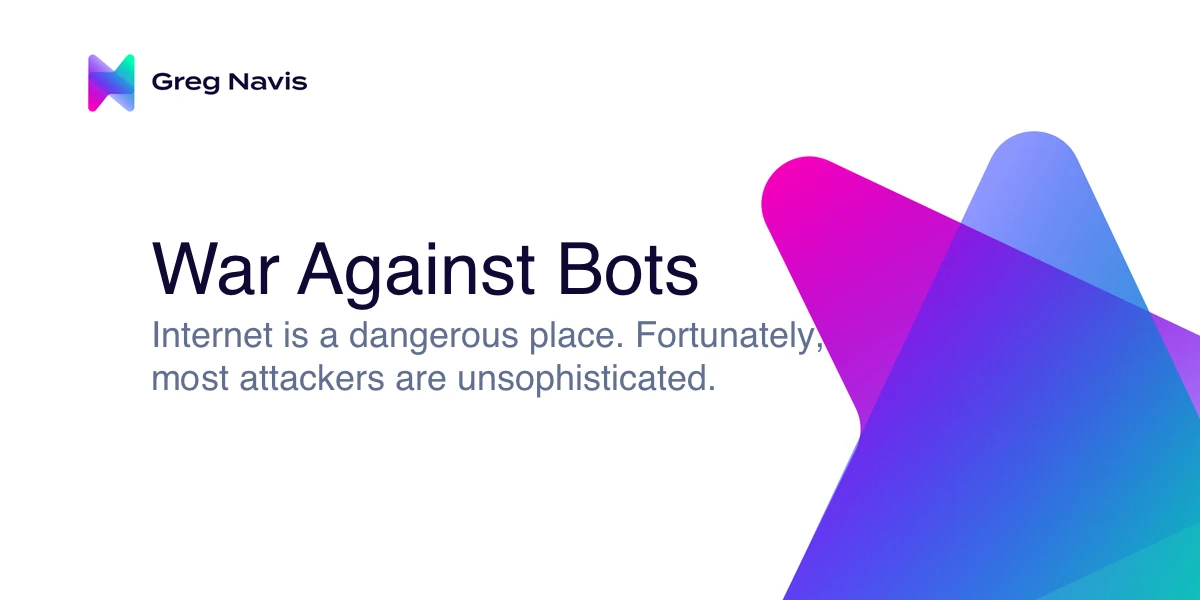 War Against Bots | Greg Navis